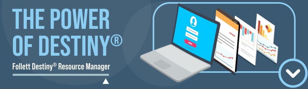 Follett | Destiny Resource Manager